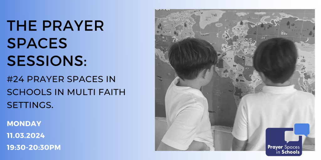 The Prayer Spaces Sessions #24 Prayer spaces in schools in multi faith ...